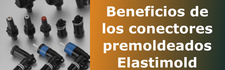 Beneficios de los conectores premoldeados Elastimold - Asesores en Alta ...